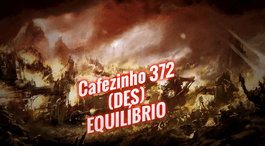 Cafezinho 372 – (des)Equilíbrio – Portal Café Brasil