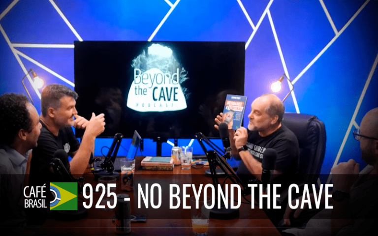 Café Brasil 925 – No Beyond The Cave – Portal Café Brasil